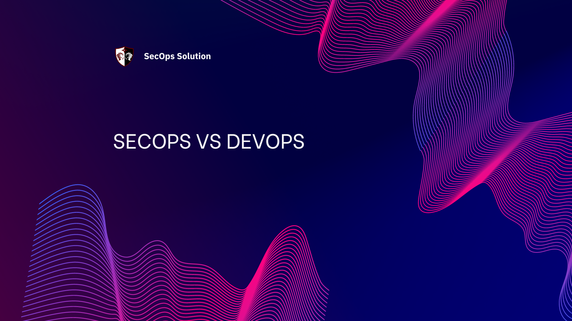Secops Vs Devops Secops® Solution